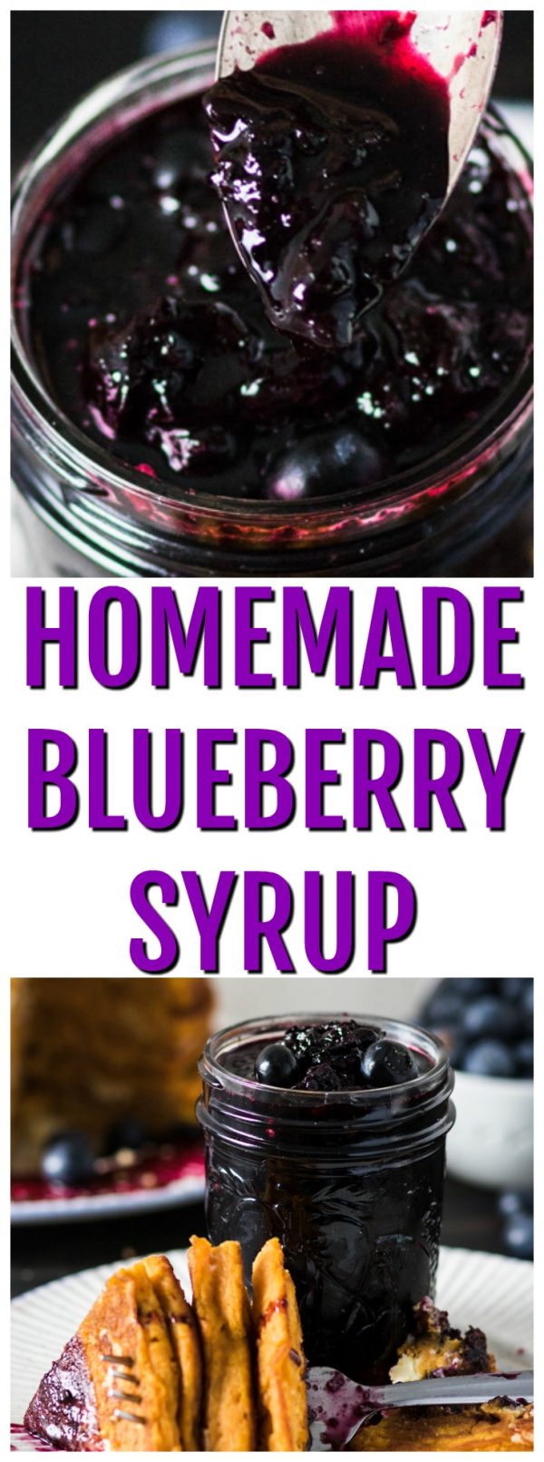 Homemade Blueberry Syrup - We're Parents